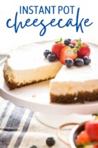 Instant Pot Cheesecake - The Busy Baker