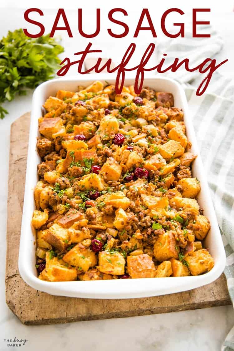 Sausage Stuffing - The Busy Baker