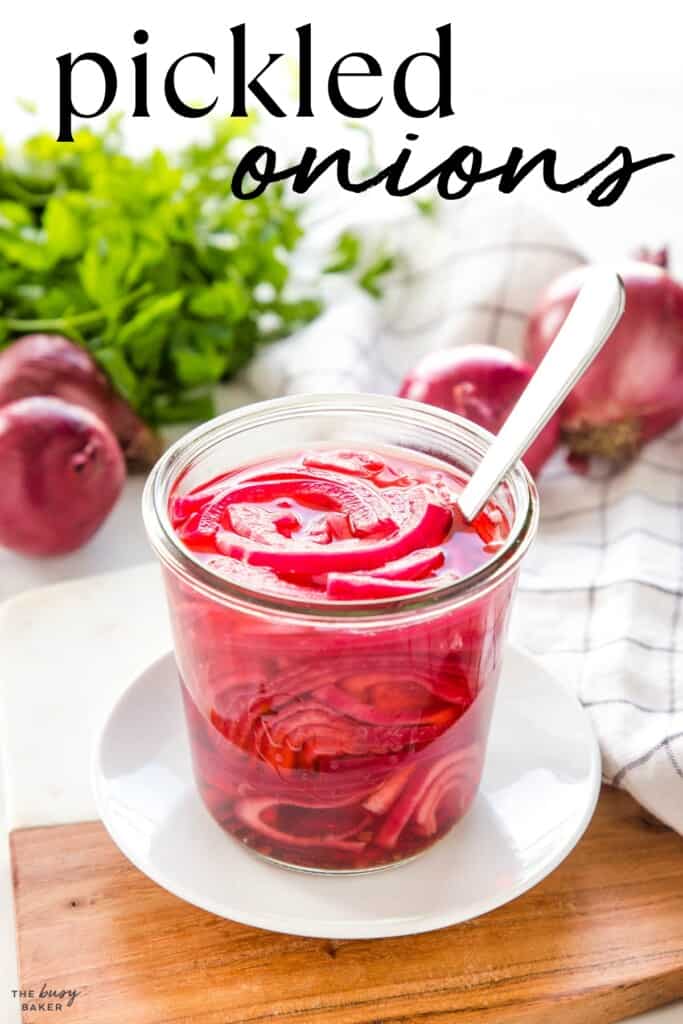 Pickled Red Onions - The Busy Baker