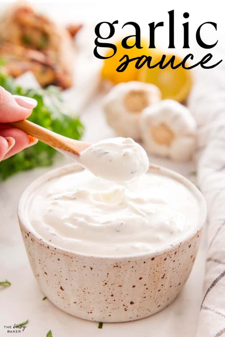 Garlic Sauce - The Busy Baker