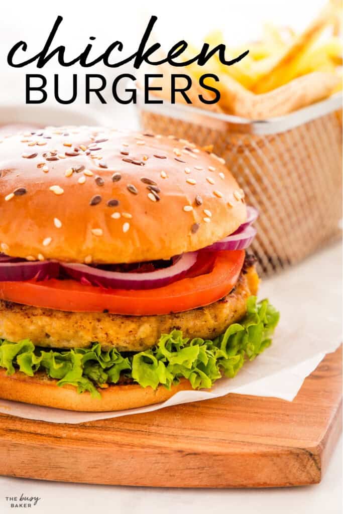 Chicken Burgers - The Busy Baker