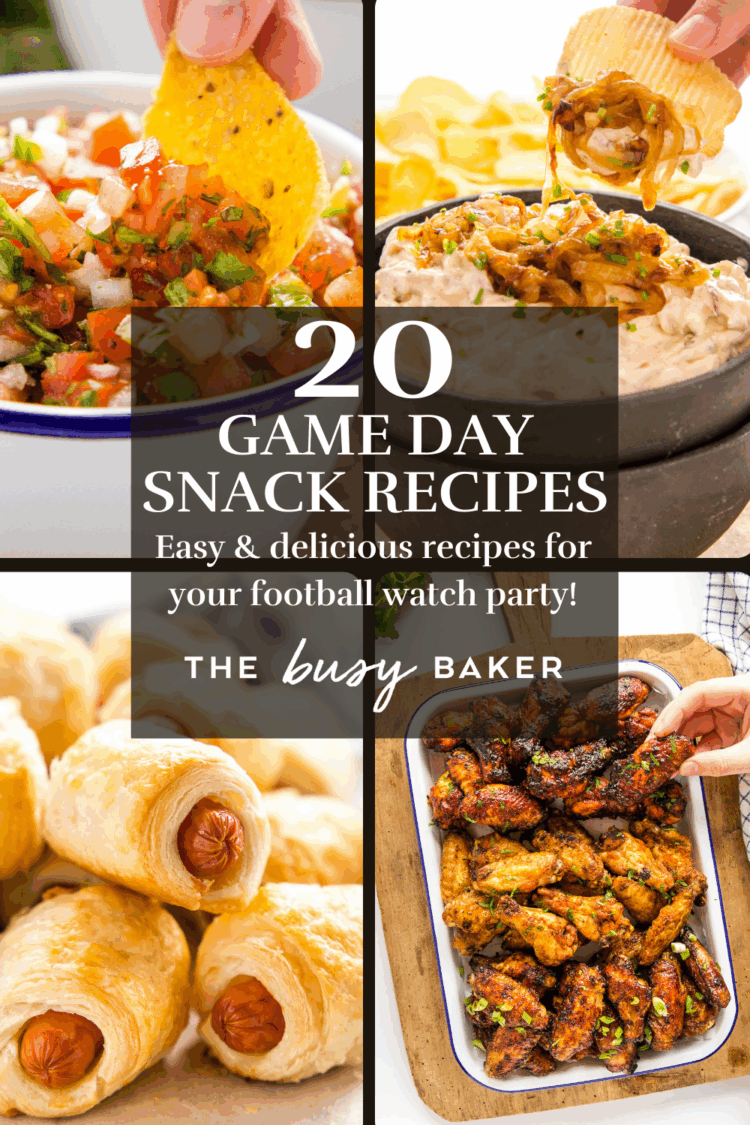 20 Perfect Game Day Snack Recipes for a Crowd - The Busy Baker