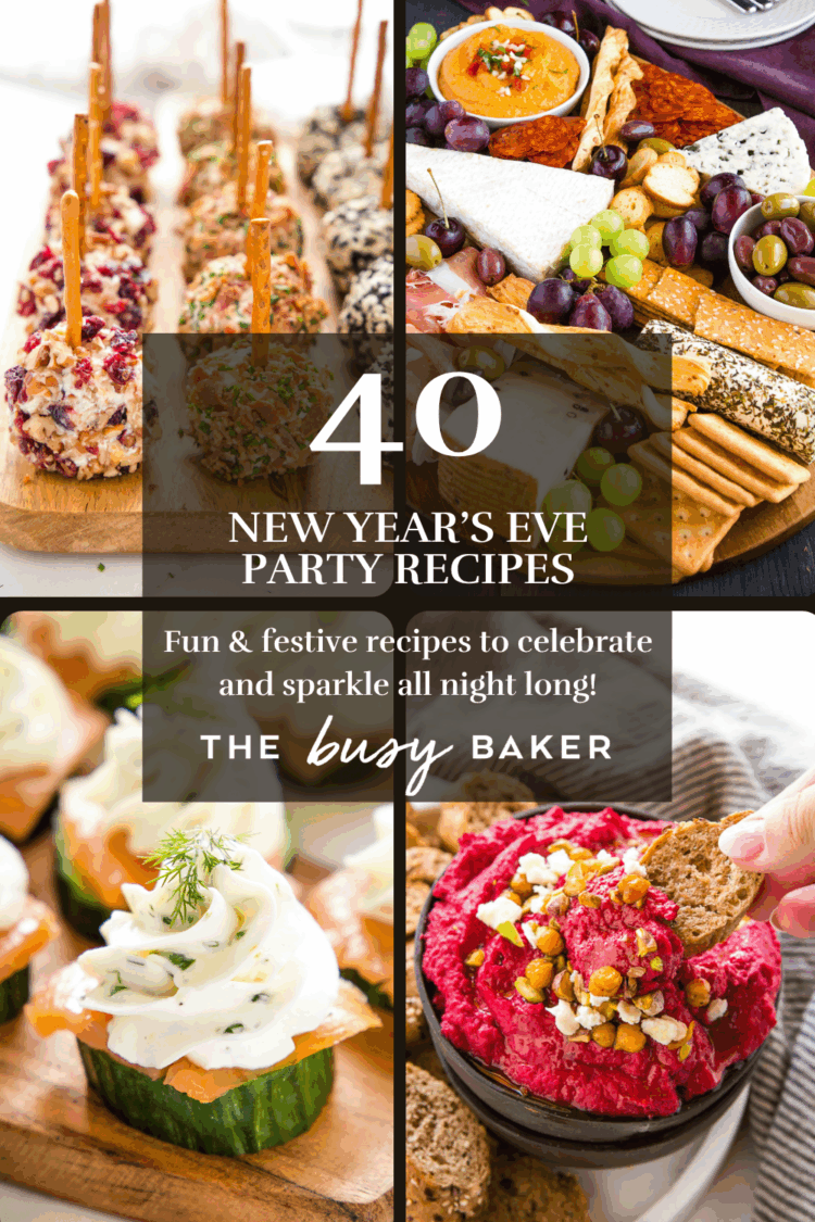 40 New Year’s Eve Party Recipes - The Busy Baker