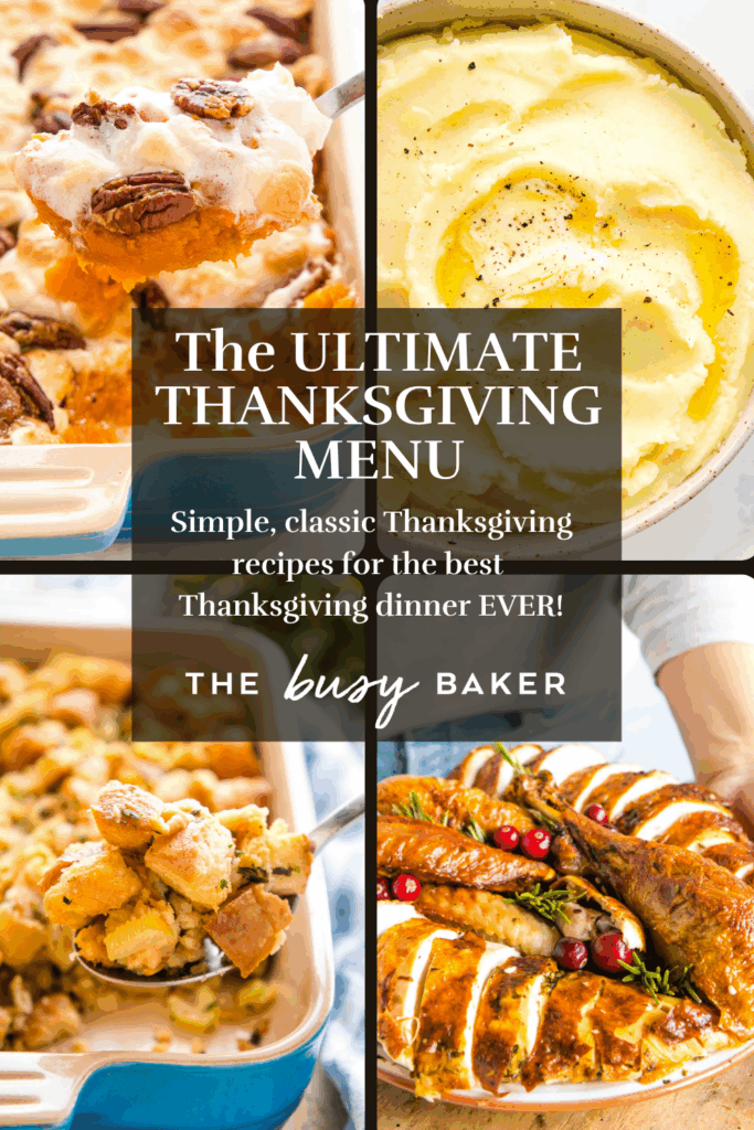 The ULTIMATE Thanksgiving Menu - The Busy Baker
