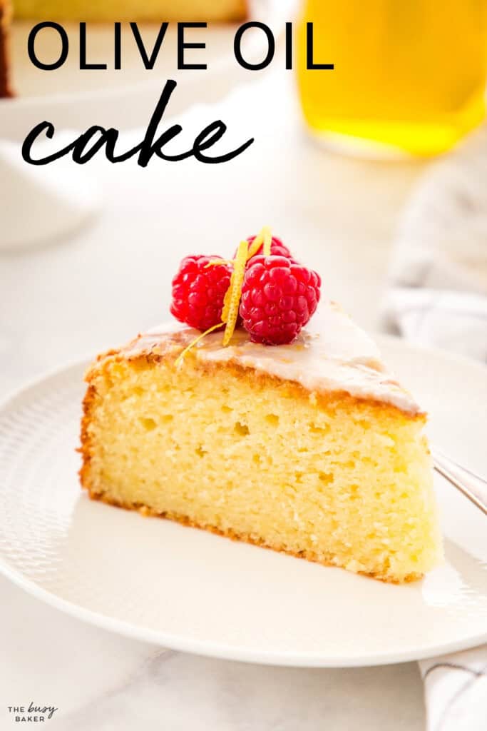 Olive Oil Cake - The Busy Baker